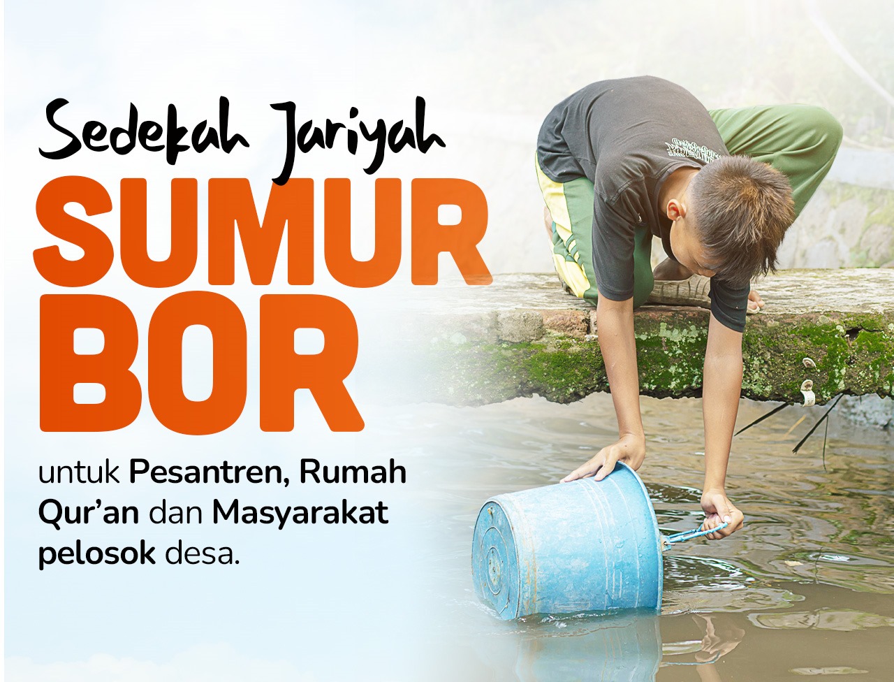 Campaign - Sedekah Jariyah Sumur Bor, Hadirkan Air Bersih, Tebar Kebaikan Tanpa Batas - BMH ...